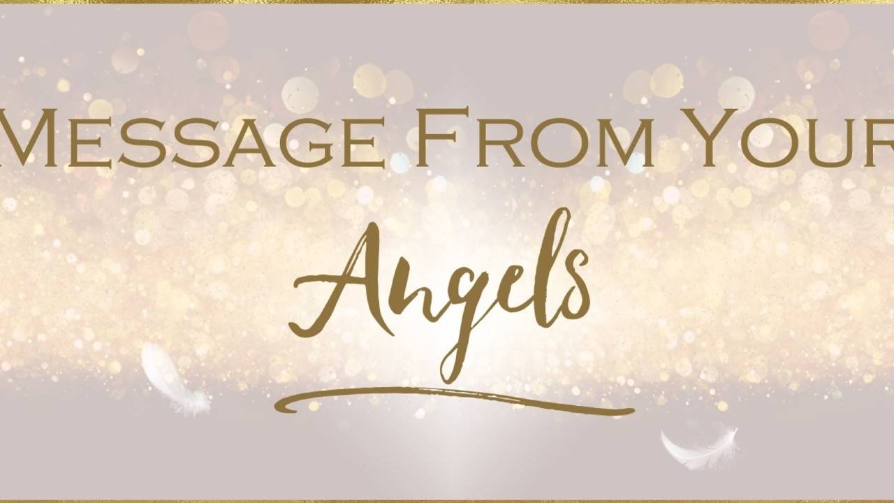 Message from your ANGELS