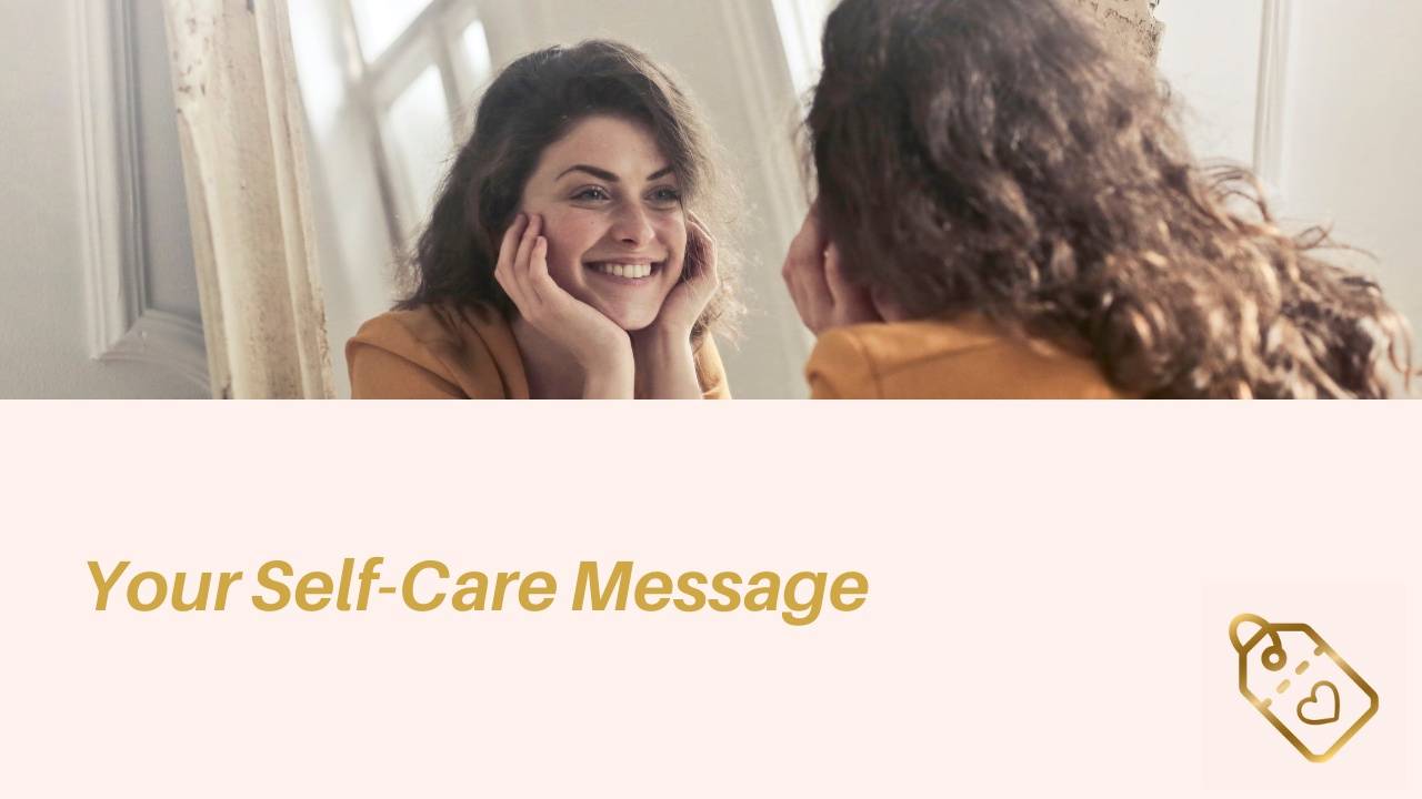 Your Self-Care Message