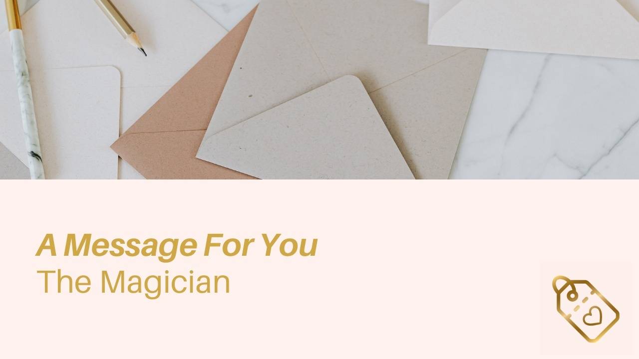 A Message For You - The Magician