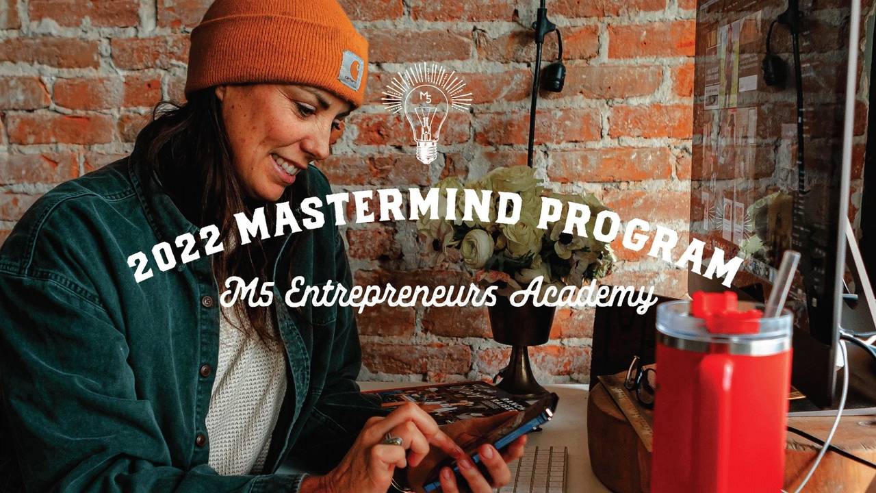 M5 2022 Mastermind Program