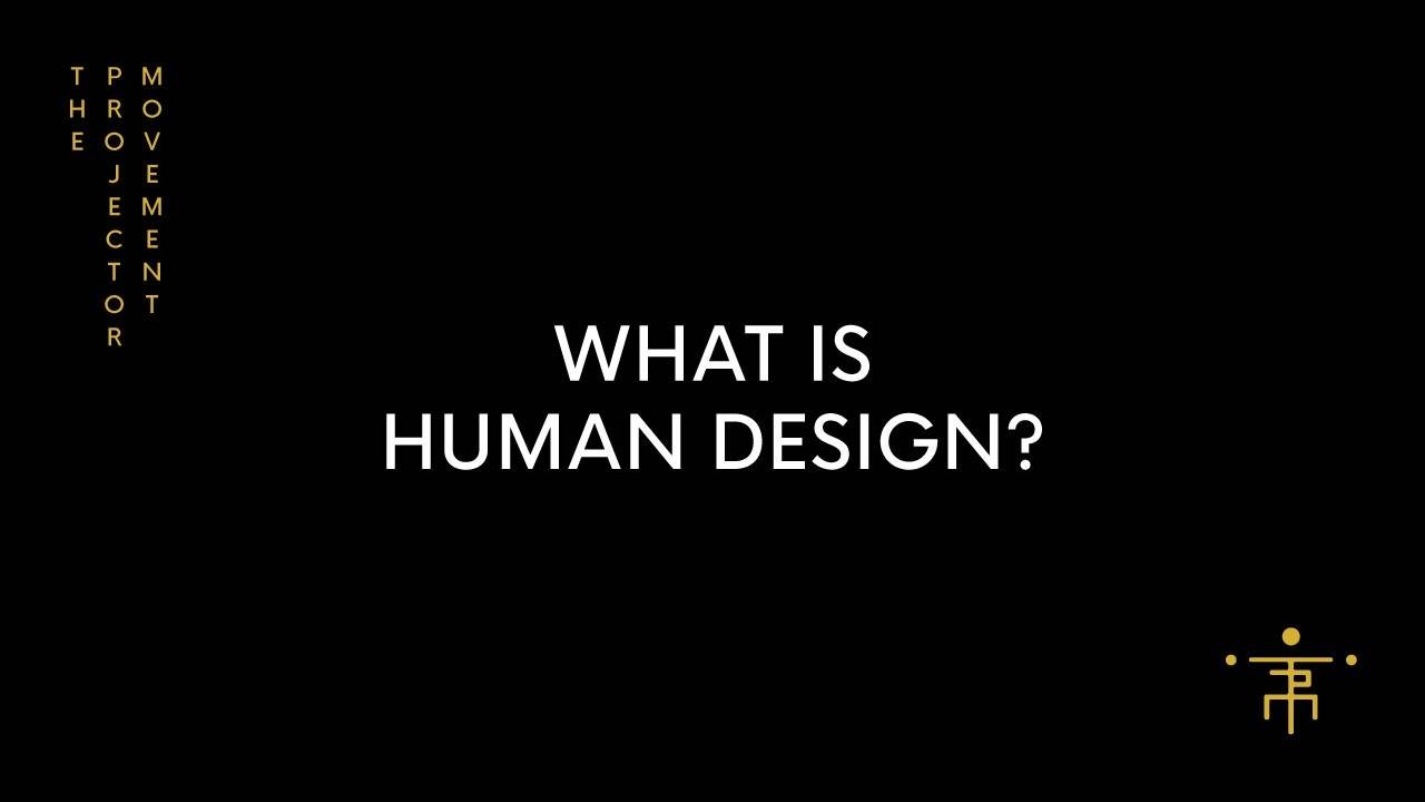 What Is Human Design?
