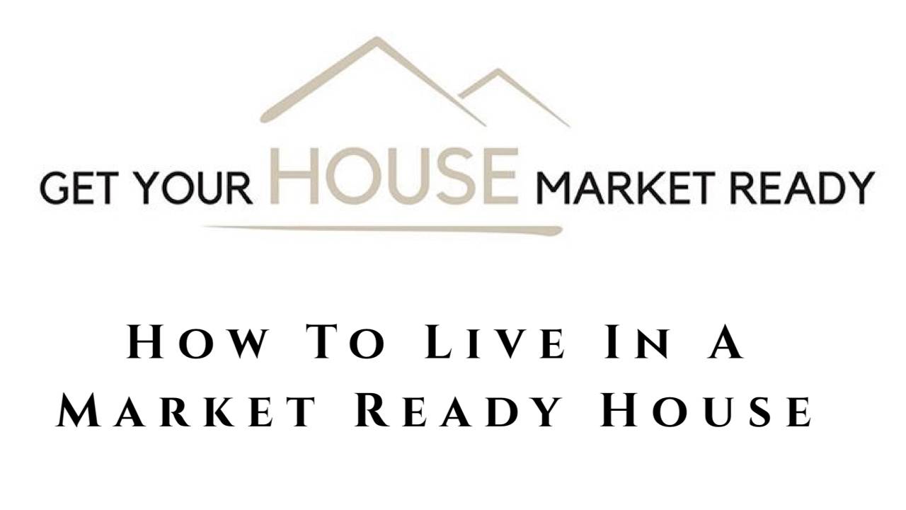 Opt In Page - How To Live In A Market Ready House