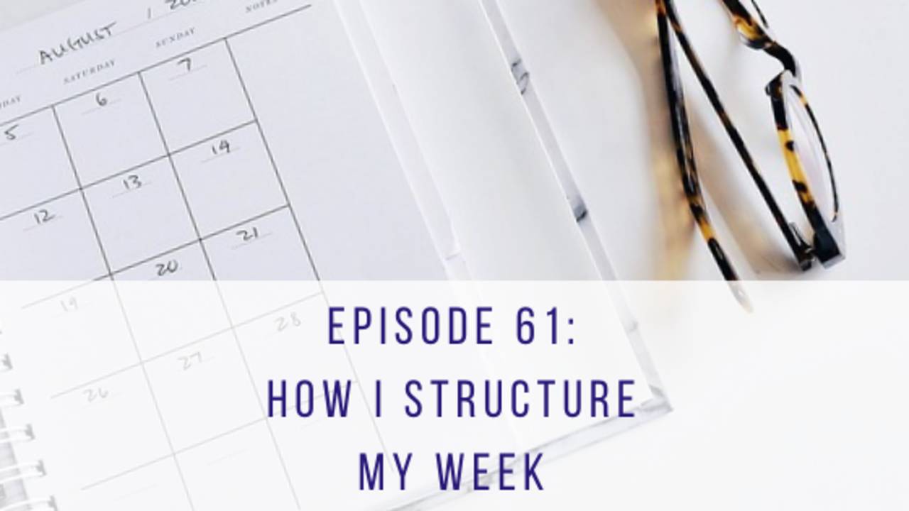 How I Structure My Week | Lianne Kim | Podcast