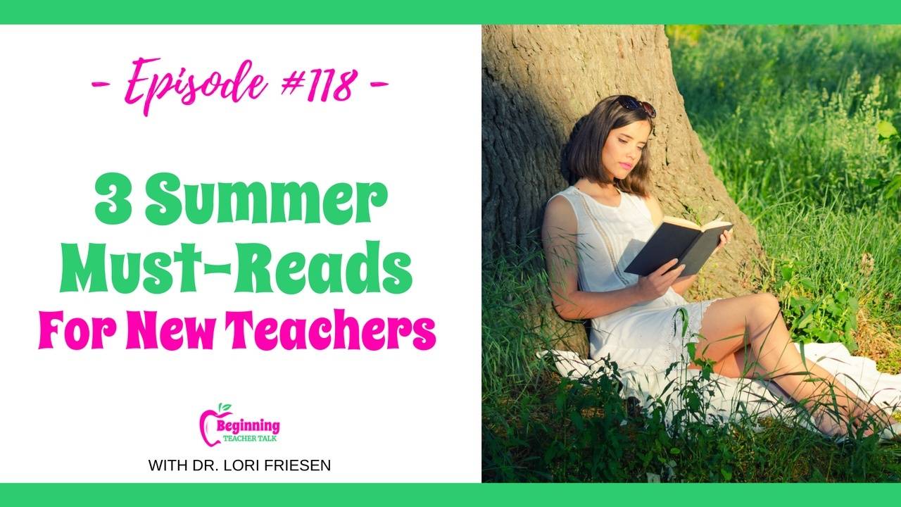Three Summer Must-Reads for New Teachers
