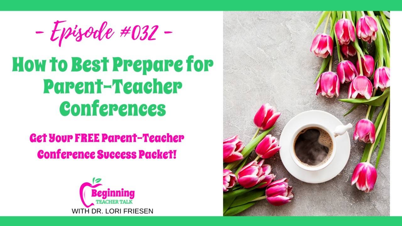How to Best Prepare for Parent-Teacher Conferences