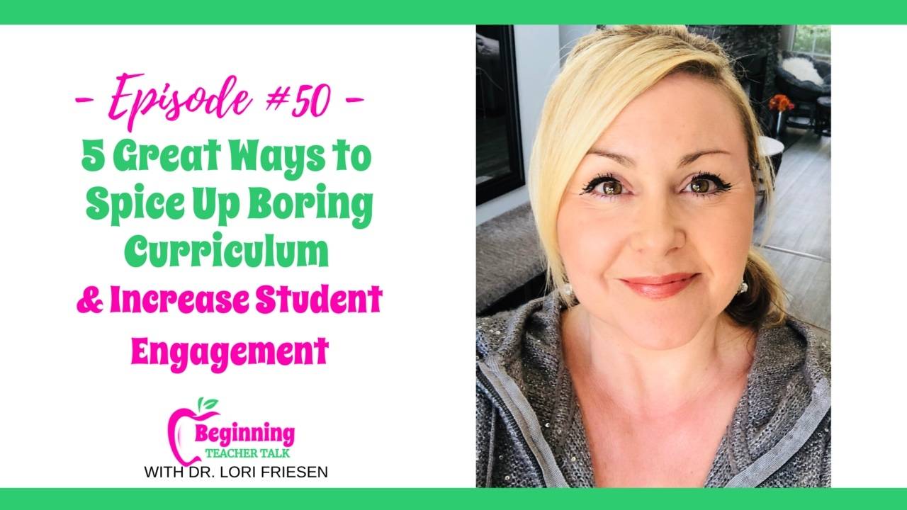 5 Ways to Spice Up Boring Curriculum: Classroom Management
