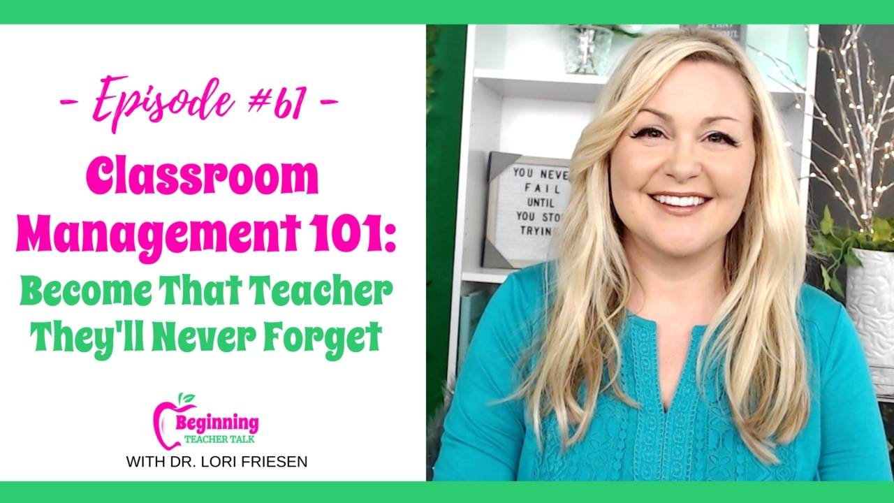 Become the Teacher They'll Never Forget