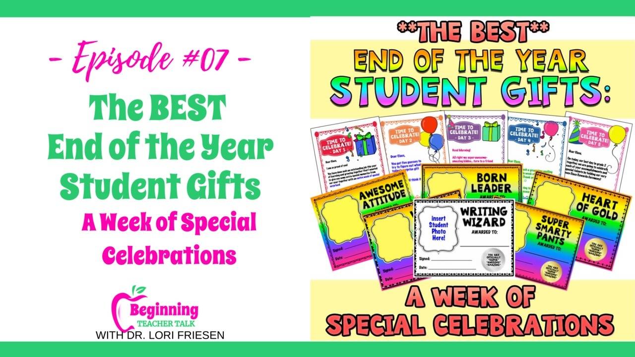 BEST End-of-the-Year Student Gifts: A Week of Celebrations