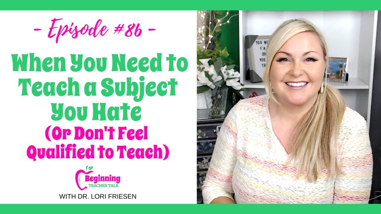 When You Need to Teach a Subject You Hate in 2021