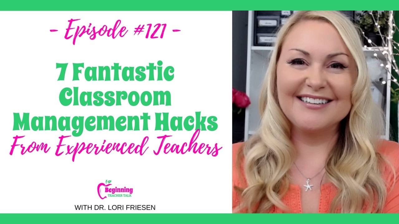 7 Fantastic Classroom Management Hacks from Experienced Teachers