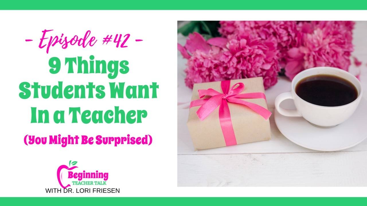 What Students Want in a Teacher