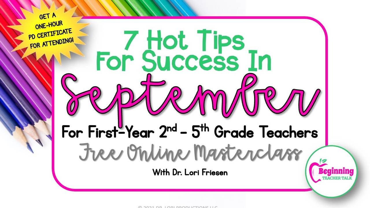 7 Hot Tips for Success In September for New 2nd-5th Grade Teachers