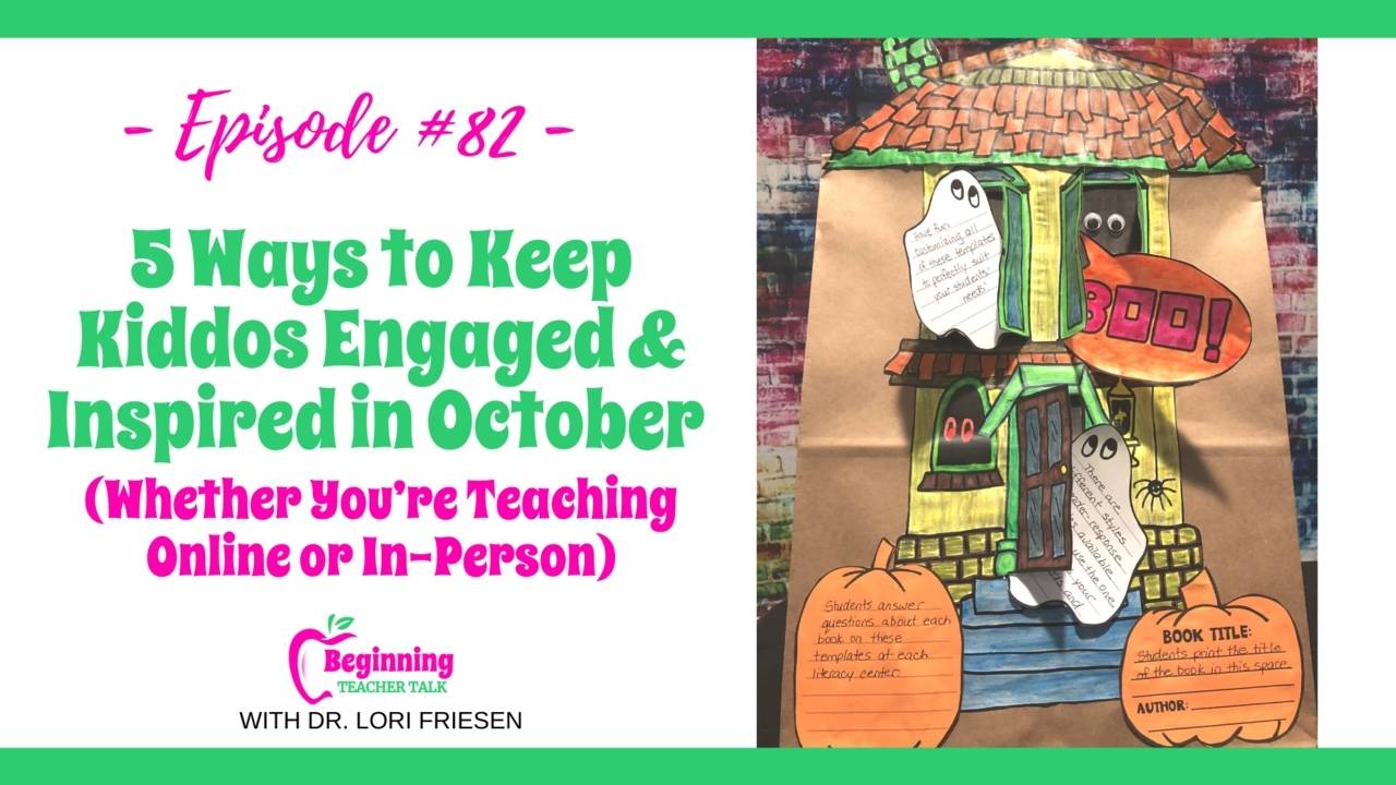 5 Ways to Keep Students Engaged & Inspired in October