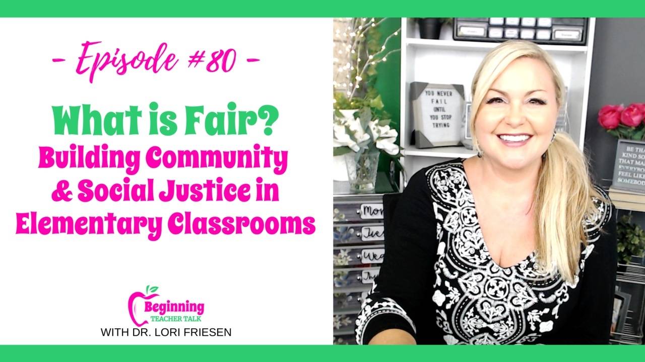 Building Community & Social Justice in Our Classrooms