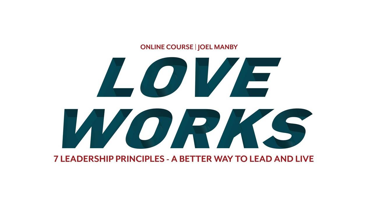 Love Works by Joel Manby