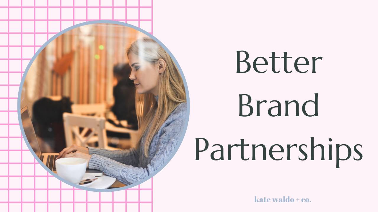 How to Improve the Brand Partnerships for Your Blog