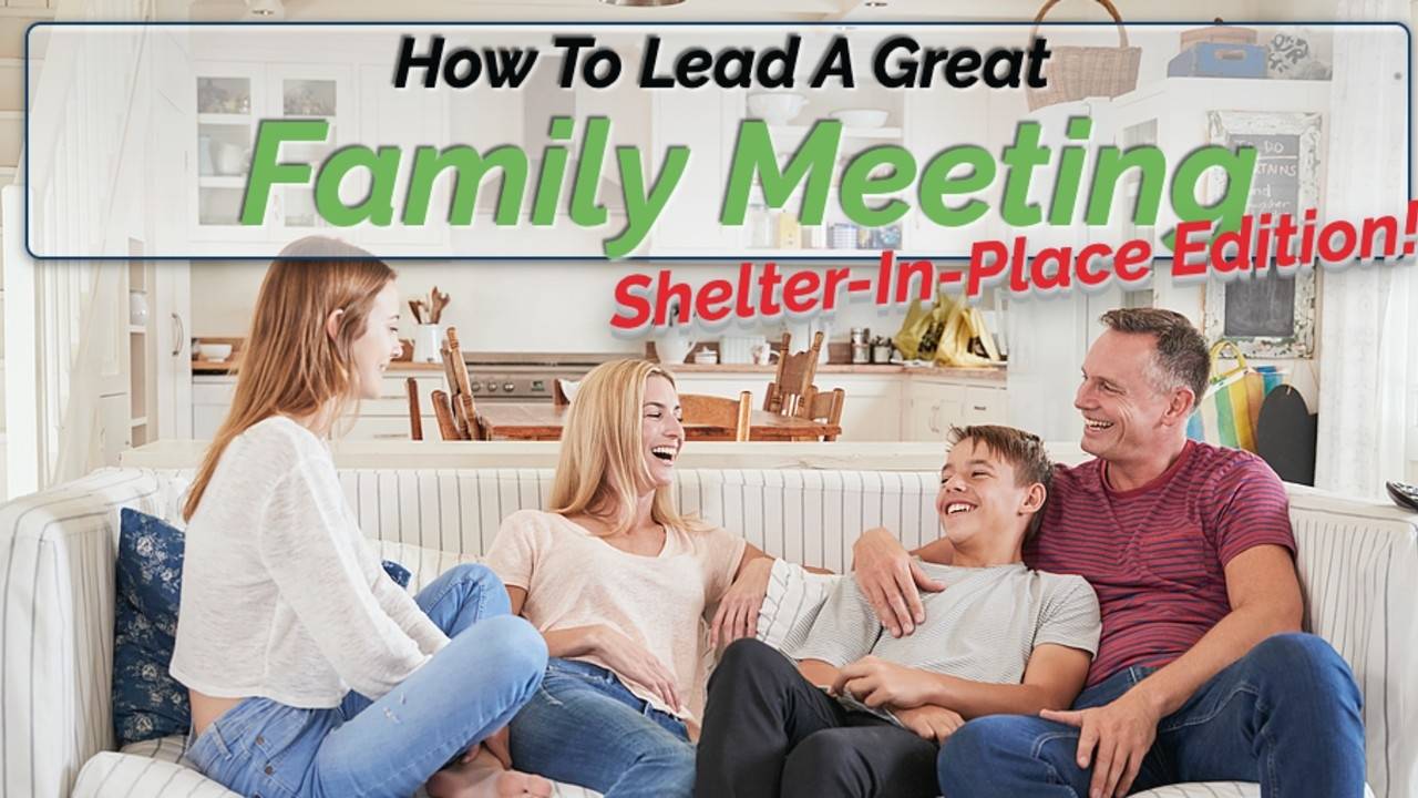 How To Lead A Great Family Meeting - S.I.P. Edition