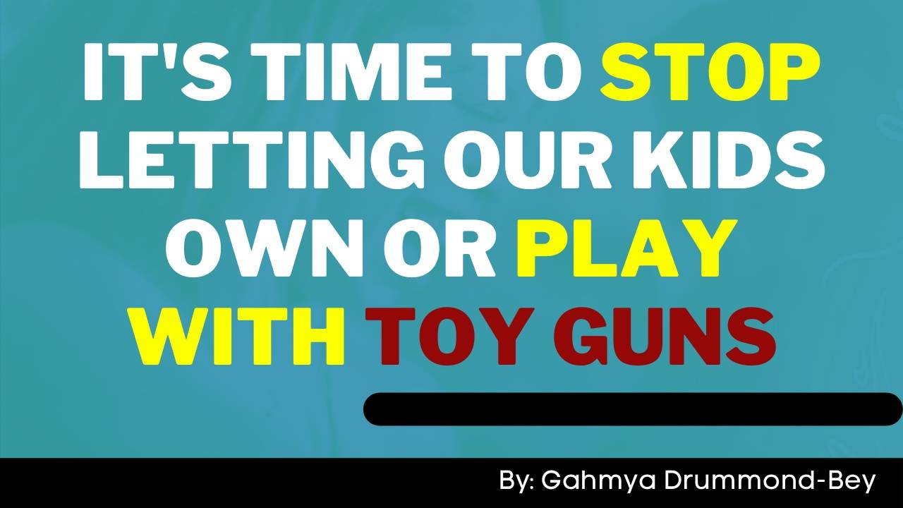 Should Children Play with Toy Guns?