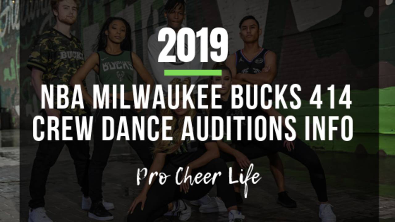 2019 NBA Milwaukee Bucks 414 Crew Dance Auditions Info
