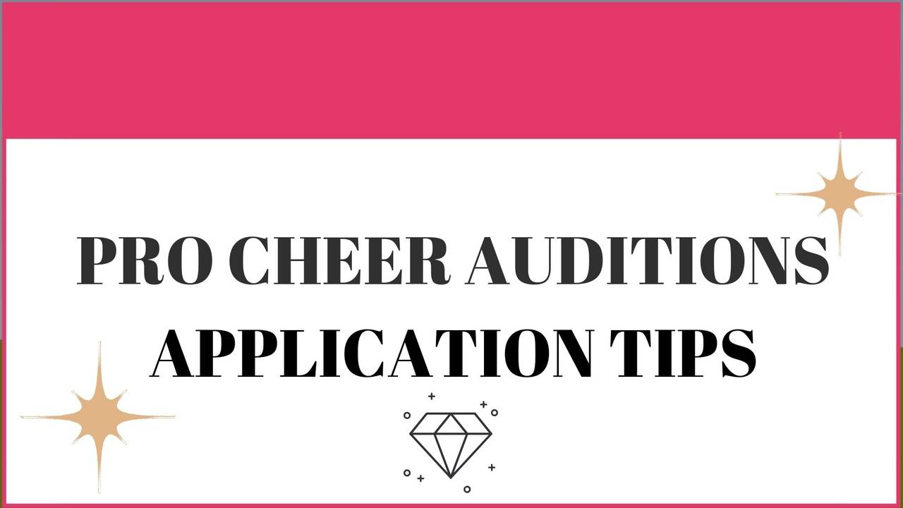 How to Make Your Pro Cheer Audition Application Stand Out