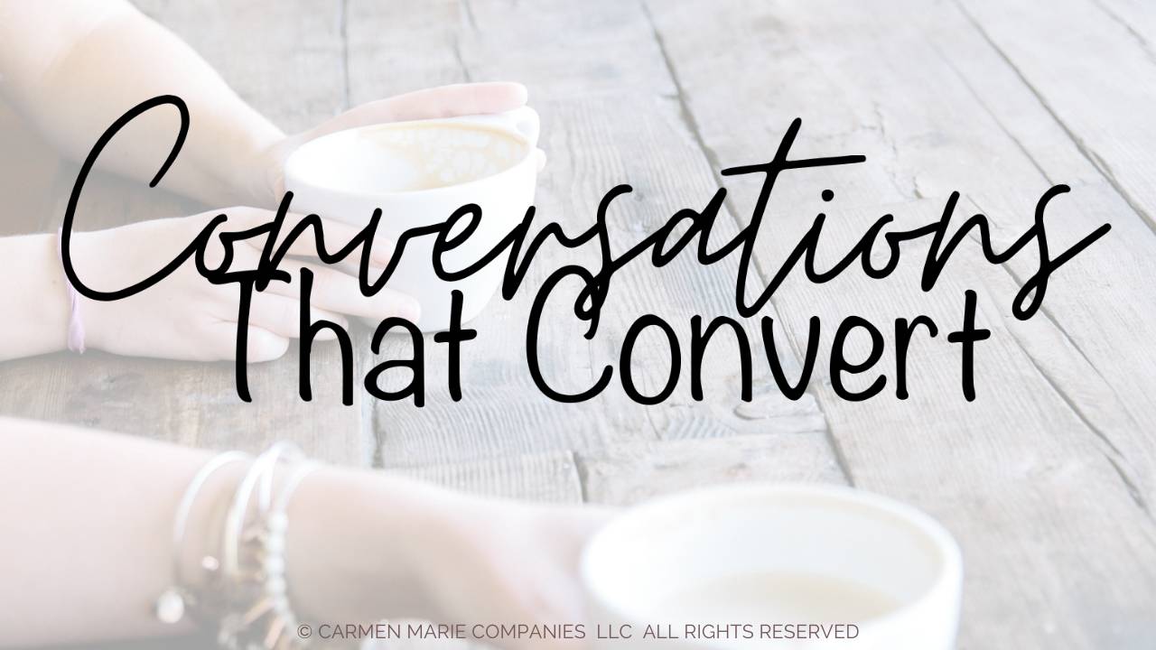 Conversations That Convert