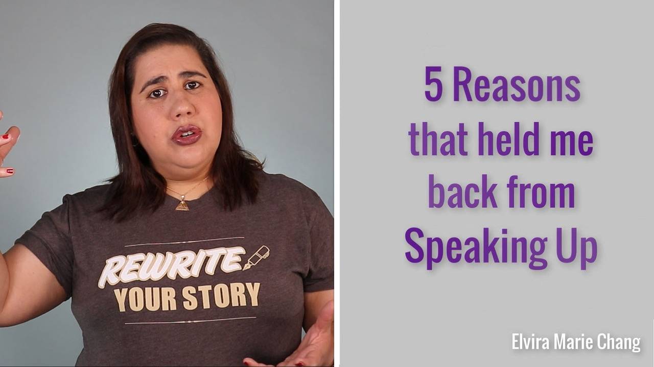5 Reasons that held me back from Speaking Up