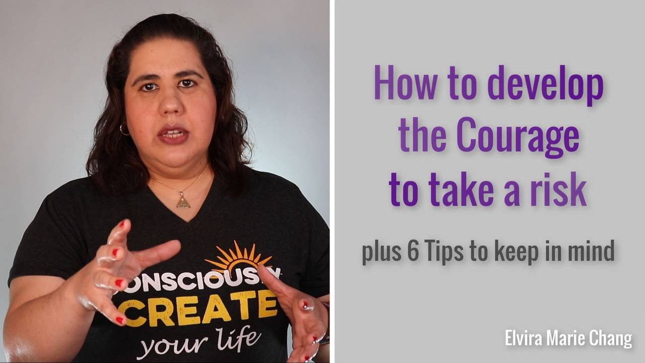 How to develop the Courage to take a Risk