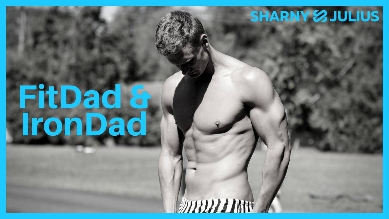 FitDad IronDad Combo
