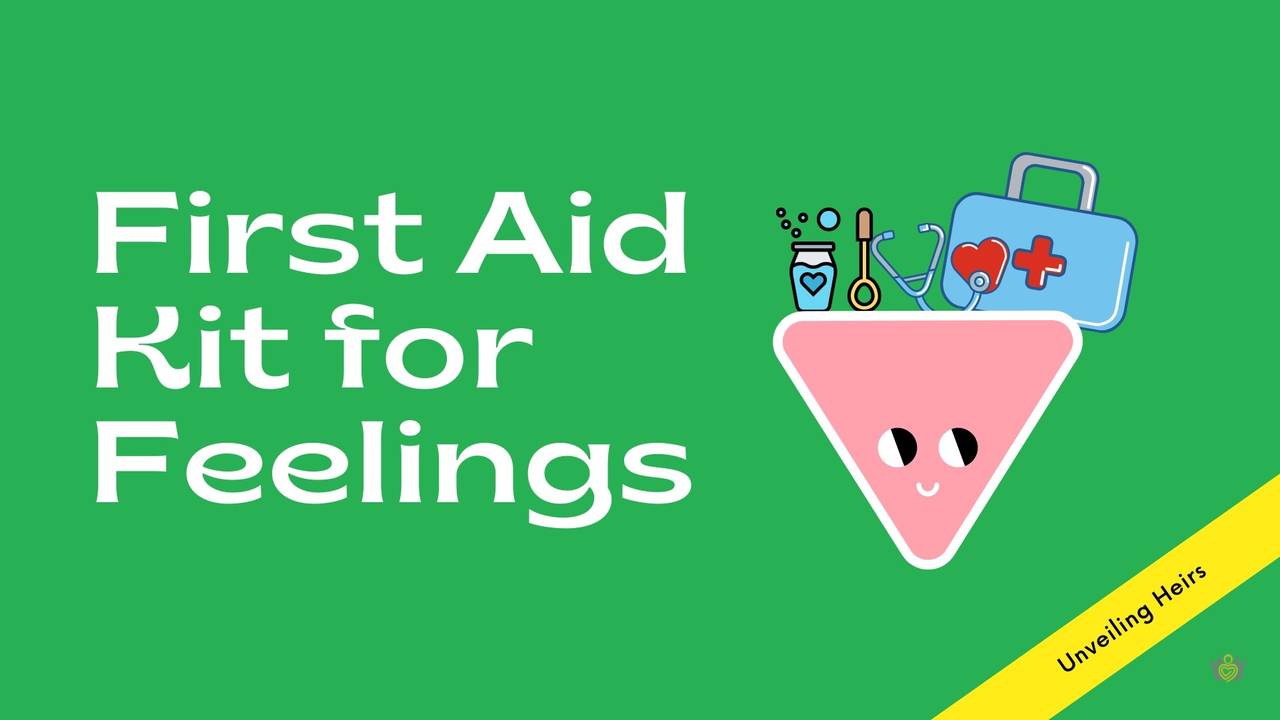 First Aid Kit For Feelings