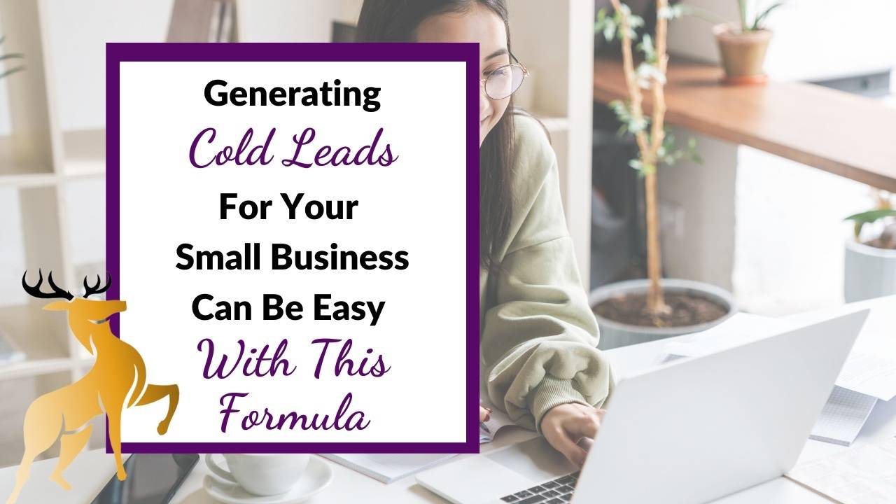 Generating Cold Leads for Your Small Business Can Be Easy
