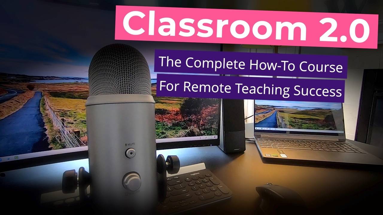 Your quintessential teach-from-home how-to guide
