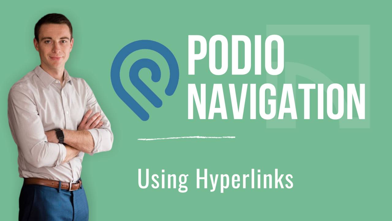 Podio Navigation - How to Use Hyperlinks to Jump Between Apps