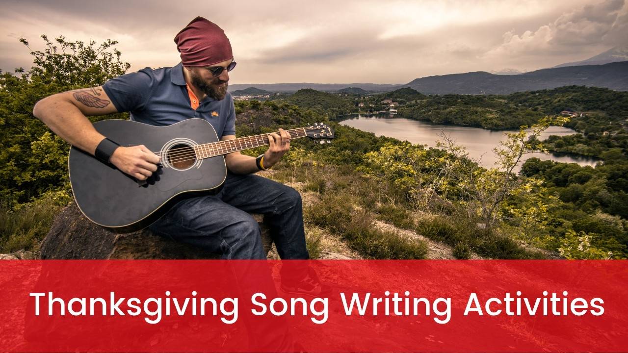 Thanksgiving Song Writing Activities