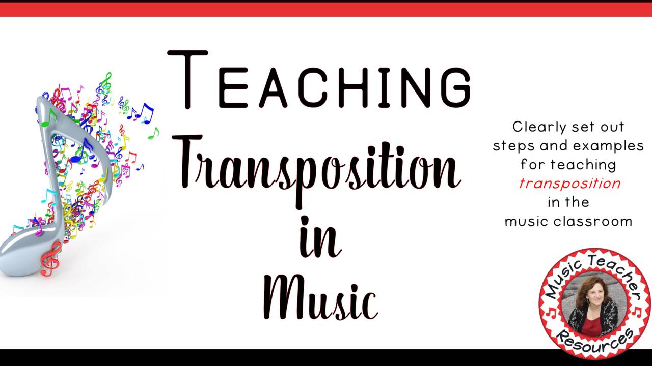 Seven Easy Steps to Transposing Music