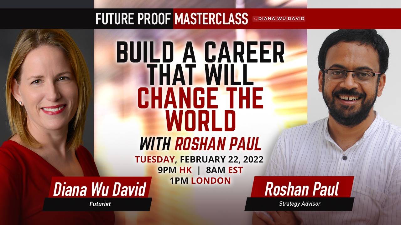 Future Proof Masterclass: Build a Career That Will Change the World