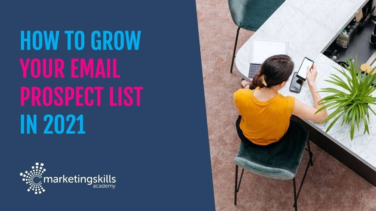 How to grow your email prospect list in 2021