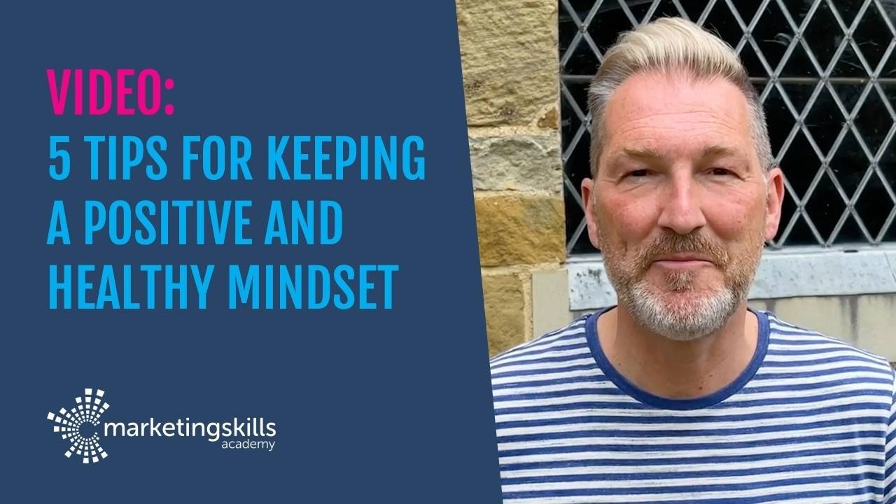 5 tips for keeping a positive and healthy mindset