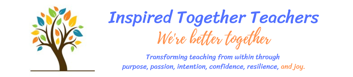 Inspired Together Teachers Blog