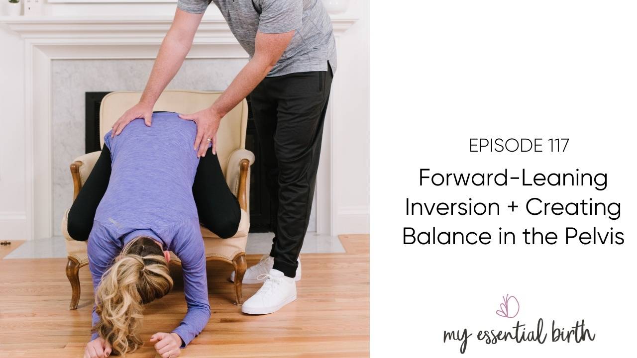 Forward-Leaning Inversion + Creating Balance in the Pelvis