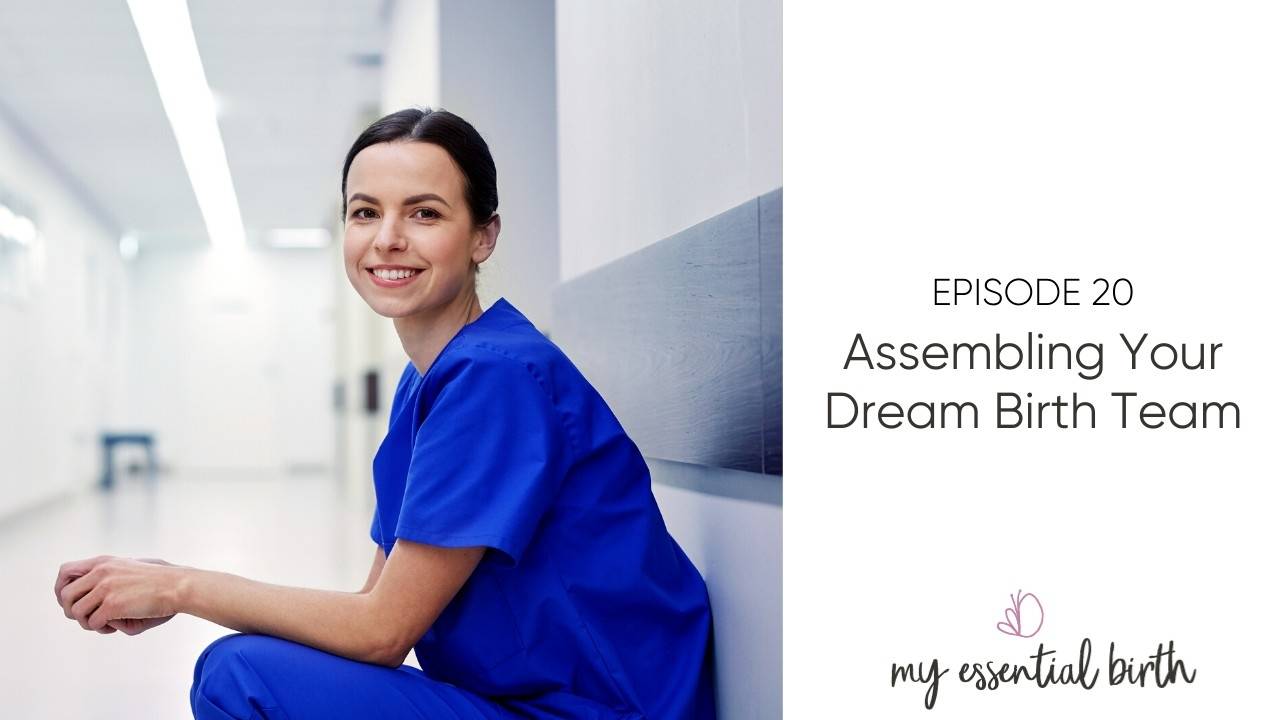 Assembling Your Dream Birth Team