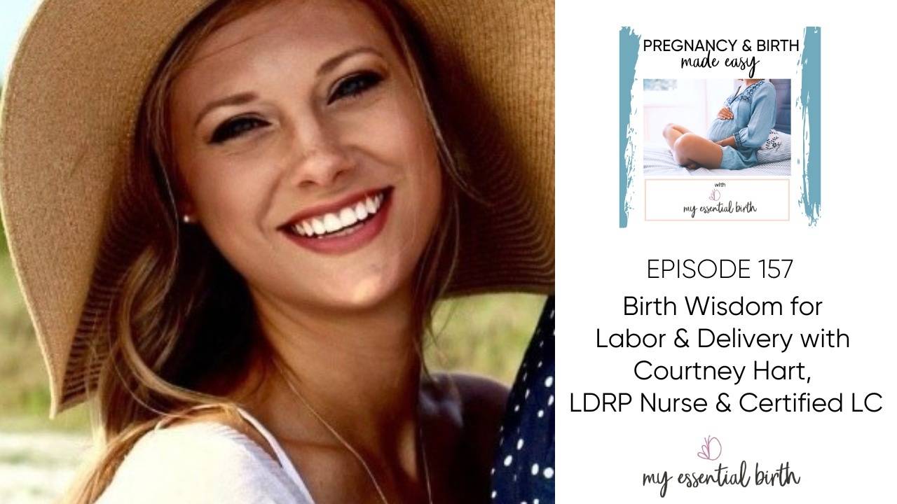 Birth Wisdom for Labor & Delivery with Courtney Hart