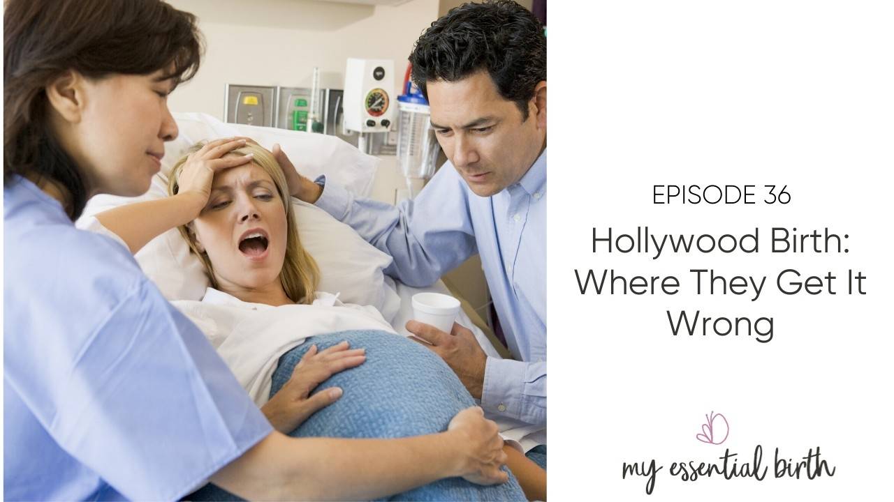 Hollywood Birth: Where They Get It Wrong