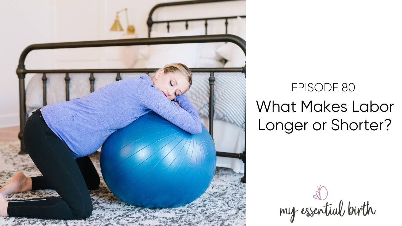 What Makes Labor Longer or Shorter?