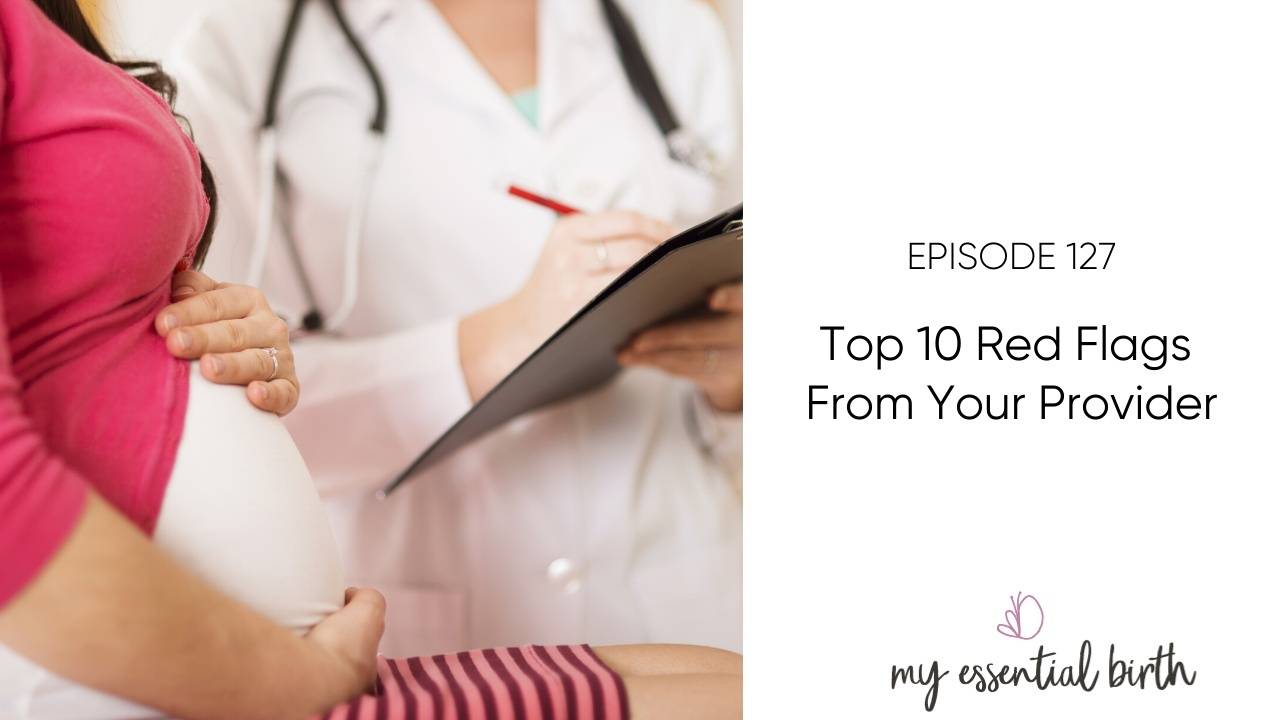 Top 10 Red Flags From Your Provider