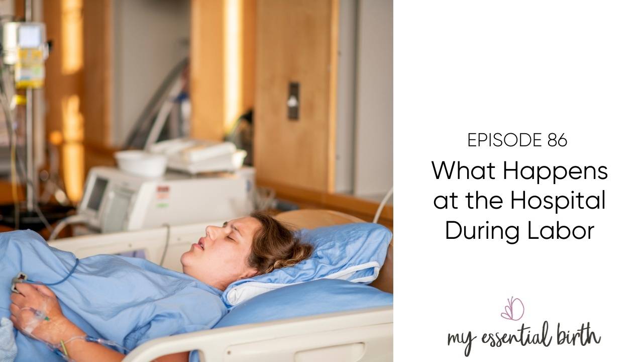 What Happens During Labor at the Hospital