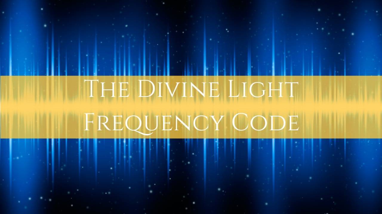 The Divine Light Frequency Code ~ A Source Born Cellular Activation