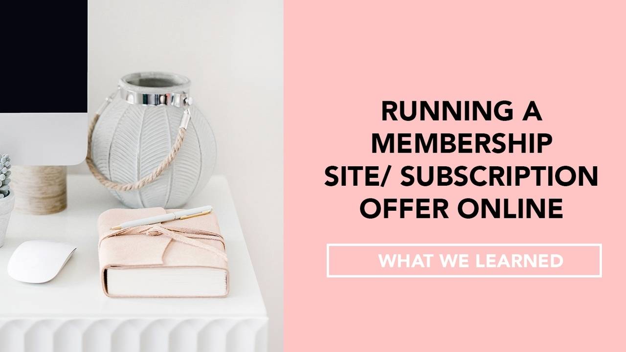 What I Learned from Running an Online Membership