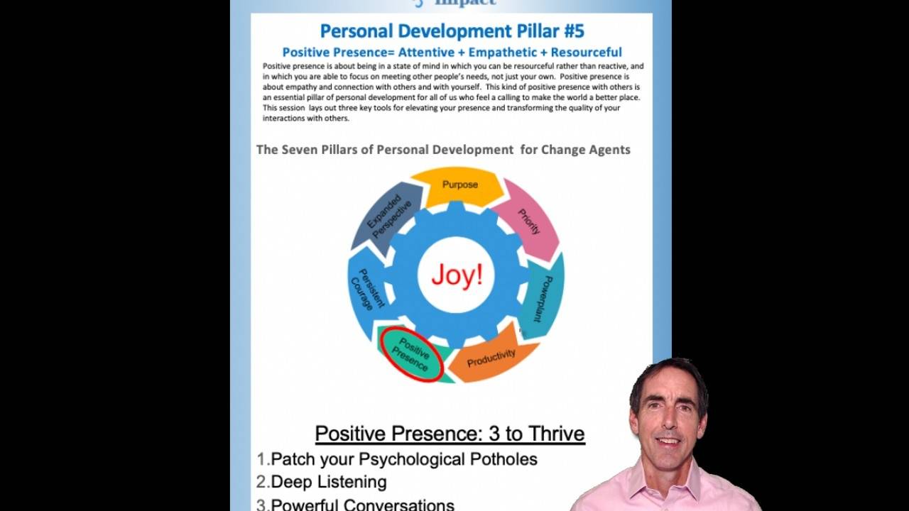 The 5th Pillar of Personal Development: Positive Presence