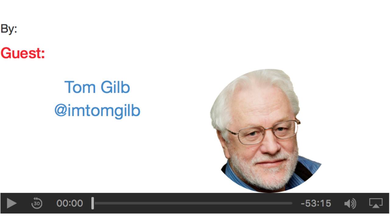 Tom Gilb about values engineering quantification measurement