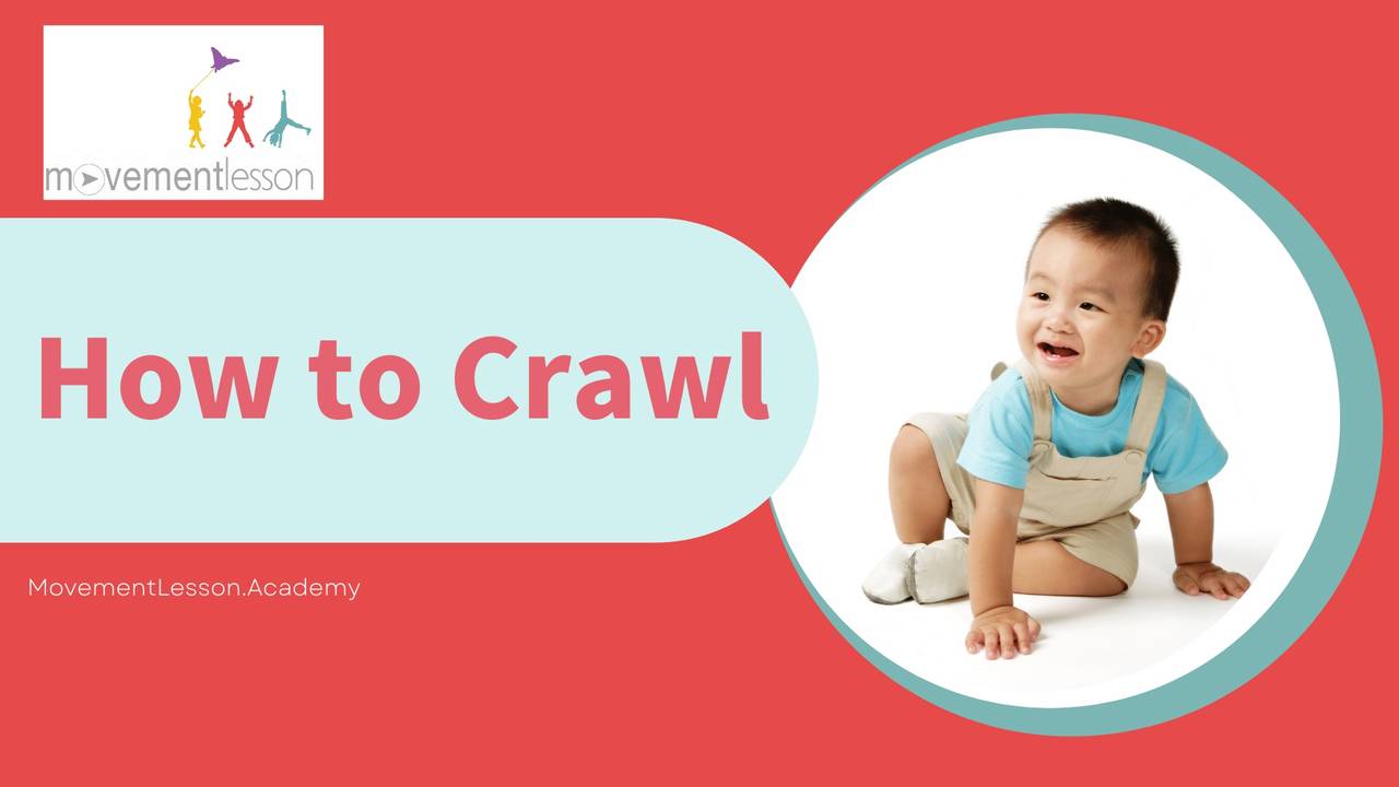 How to Crawl - BEST Crawling Course and Exercises